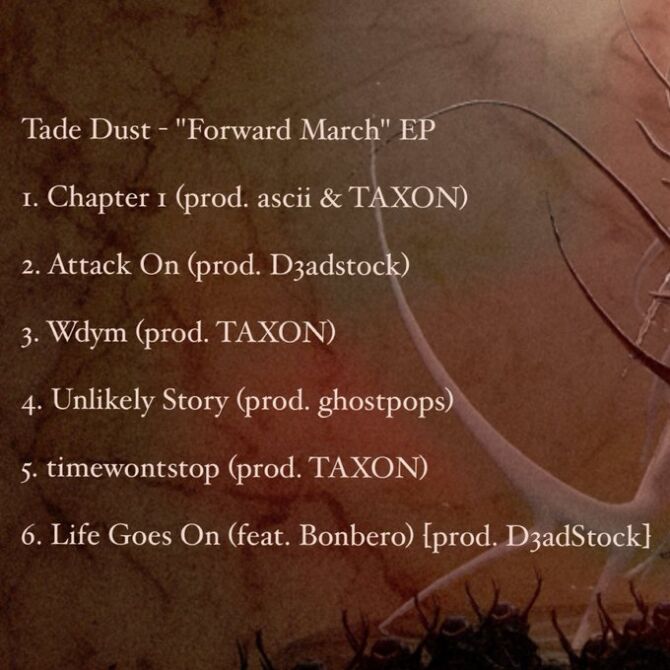 Tade Dust、3rd EP『Forward March』配信 - Spincoaster (スピンコースター)