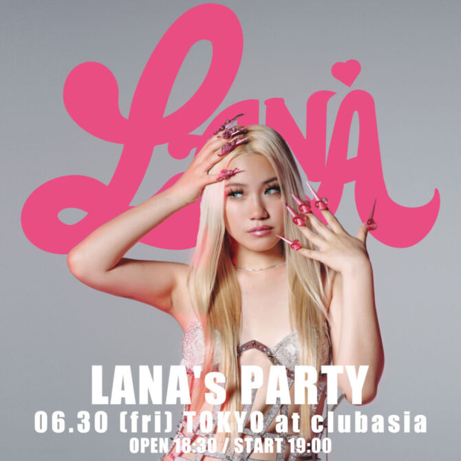 LANA、初の主催イベント＆ クラブ・ツアー開催 - Spincoaster (スピンコースター)