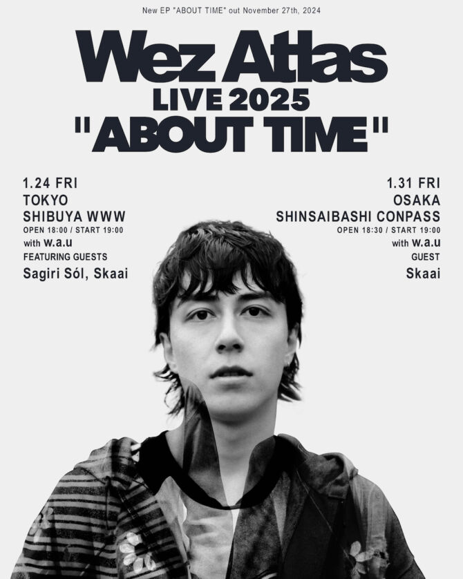 Wez Atlas、豪華ゲストを迎えた自身初のワンマン完遂 オフィシャルレポート到着
