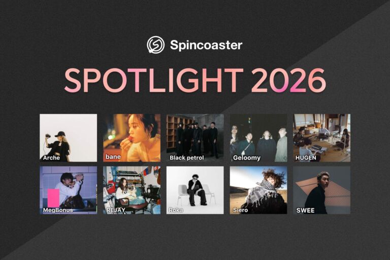 【SPOTLIGHT 2026】Spincoasterが2026年に飛躍を期待するアーティスト10組